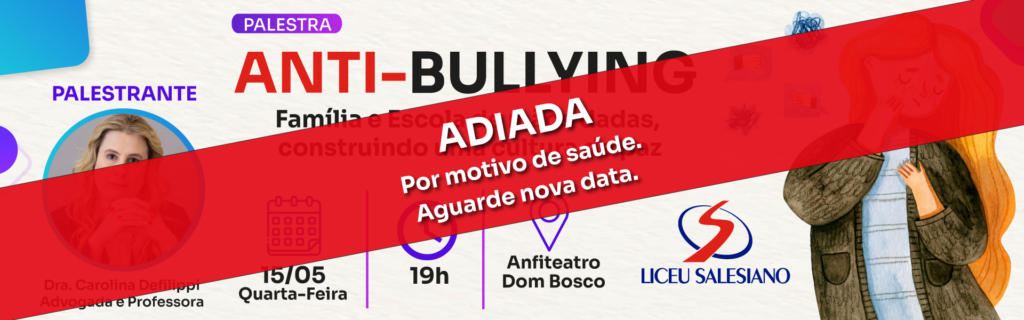 BANNER-PALESTRA-BULLYING-ADIADO – Colégio Liceu Salesiano